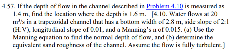 Solved 4.57. If the depth of flow in the channel described | Chegg.com