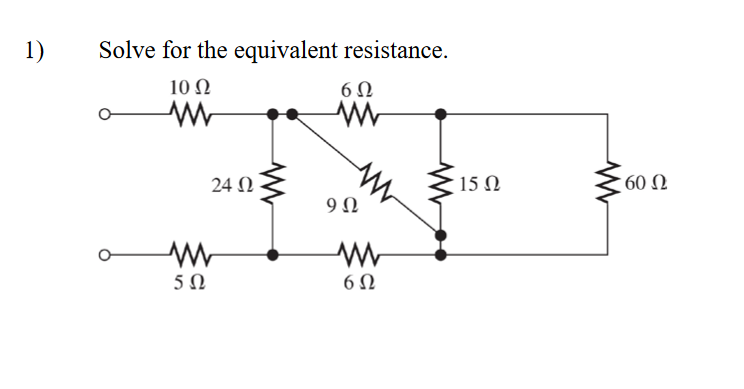 Solved 1) Solve for the equivalent resistance. 10 Ω 6 Ω Λ 24 | Chegg.com