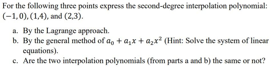Solved For the following three points express the | Chegg.com