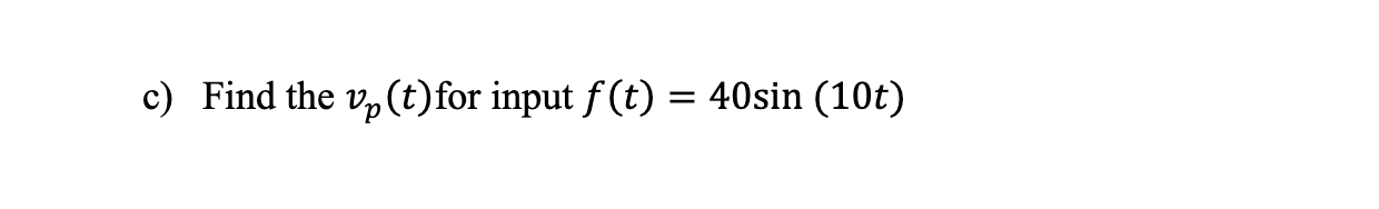 Solved b) Circle the correct bode for the given EOM. Defend | Chegg.com
