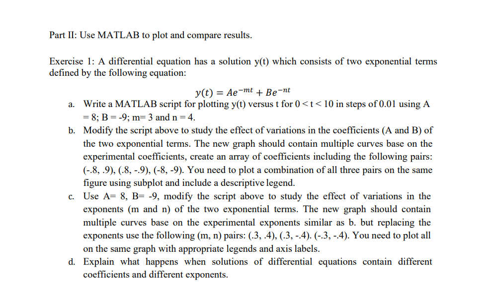 Solved Part II: Use MATLAB to plot and compare | Chegg.com