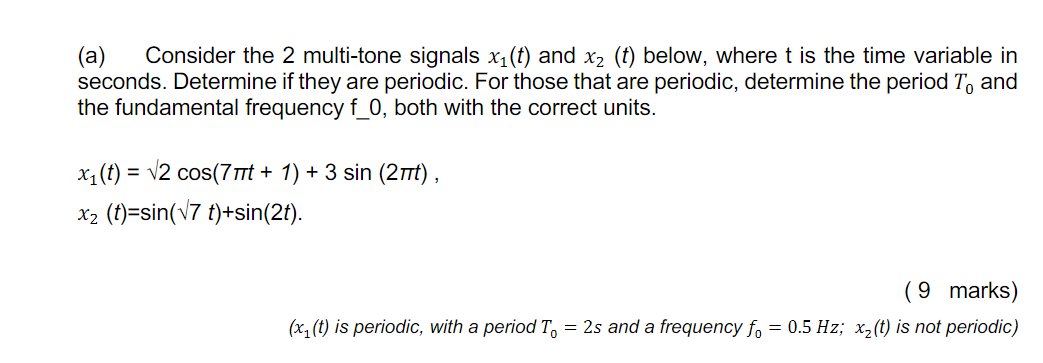 Solved (a) Consider the 2 multi-tone signals x1(t) and x2(t) | Chegg.com