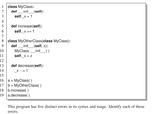 Solved 1 class MyClass: 2 def __init__(self): 3 self._X = 1 | Chegg.com