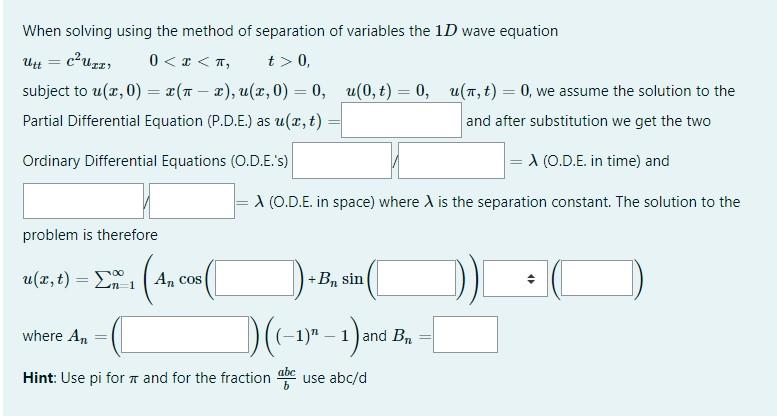 Solved When solving using the method of separation of | Chegg.com