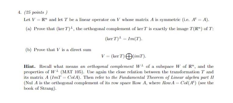 Solved Let V = Rn and let T be a linear operator on V whose | Chegg.com