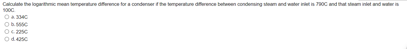 Solved Calculate the logarithmic mean temperature difference | Chegg.com