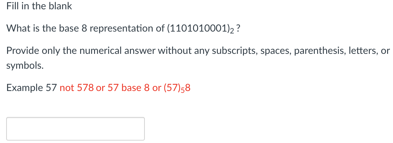 Solved Fill in the blank What is the base 8 representation | Chegg.com