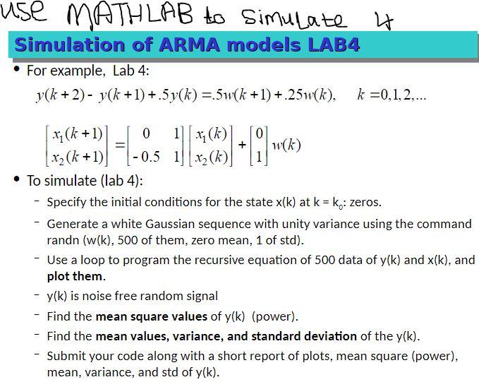 Solved ASE MATHLAB to simulate If Simulation of ARMA models | Chegg.com