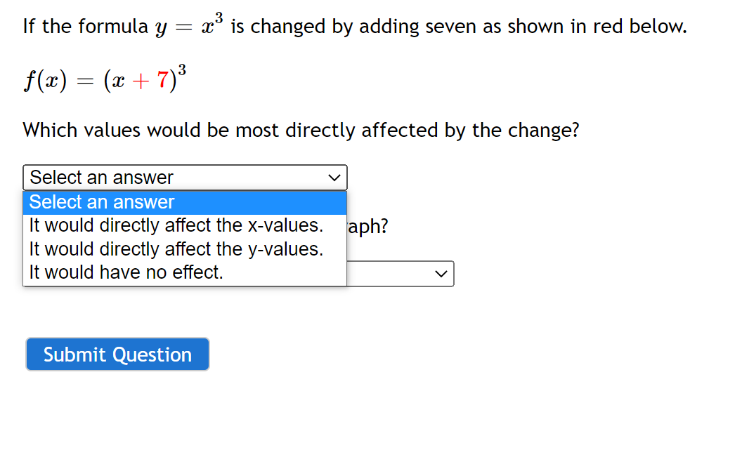 Solved If the formula y=x3 is changed by adding seven as | Chegg.com