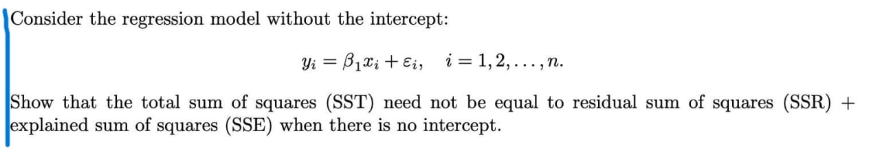 Solved Consider the regression model without the intercept: | Chegg.com
