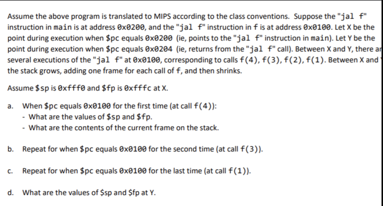Solved 1 MIPS Assembly int f(int n) { if (n (n == 1) return | Chegg.com