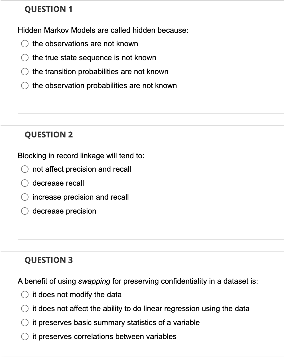 Solved Hidden Markov Models are called hidden because: the | Chegg.com