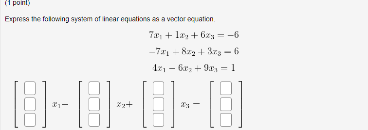 Solved Express the following vector equation as a system of | Chegg.com