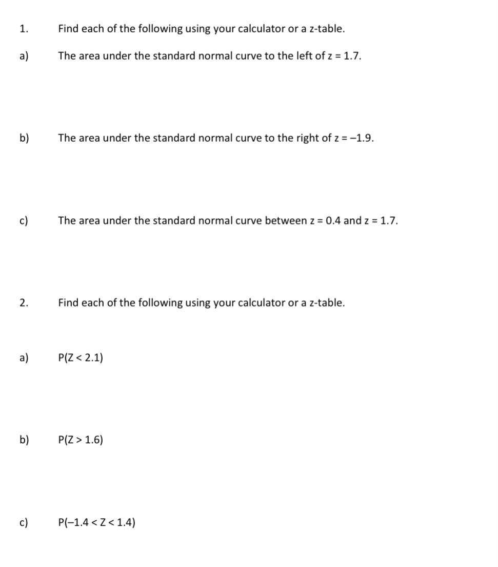 Solved 1. Find each of the following using your calculator | Chegg.com