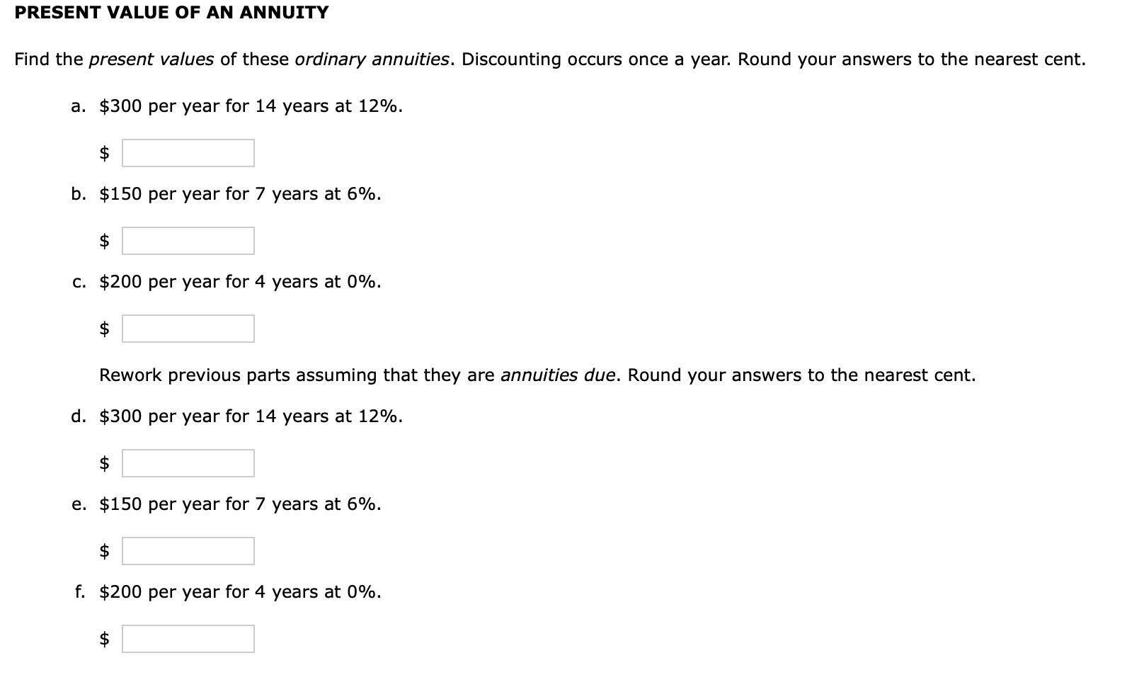 Solved PRESENT VALUE OF AN ANNUITY Find the present values | Chegg.com