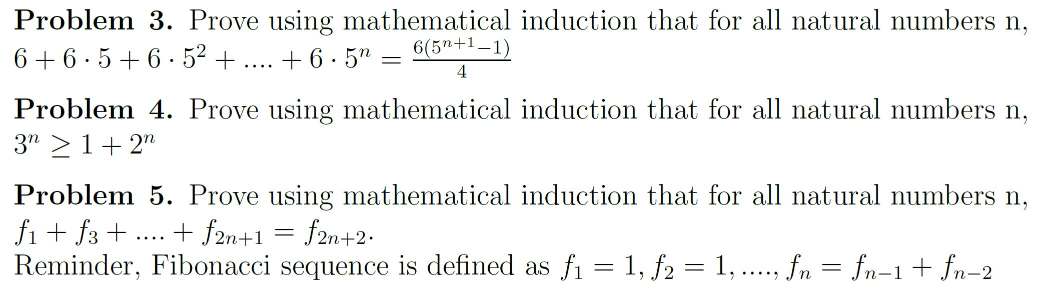 Solved Problem 3. Prove using mathematical induction that | Chegg.com