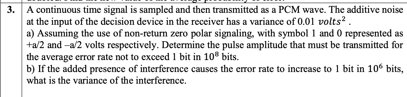 Solved A Continuous Time Signal Is Sampled And Then