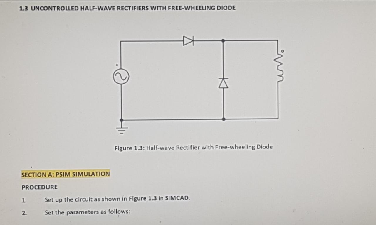 Solved 1.2 HALF-WAVE RECTIFIER WITH RESISTIVE-INDUCTIVE LOAD | Chegg.com