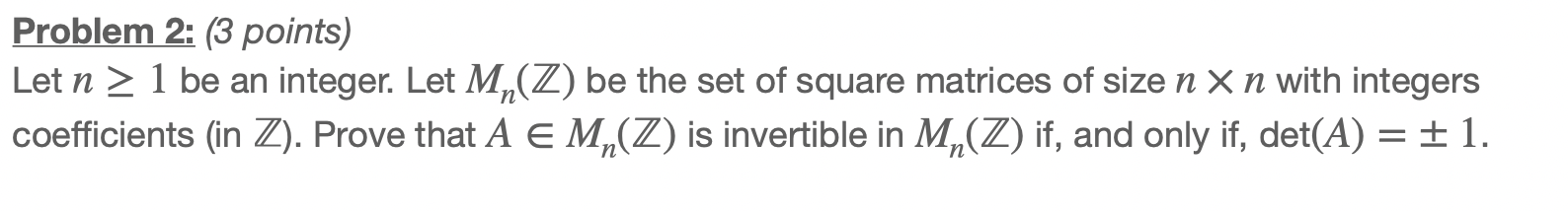 Solved Problem 2: (3 points) Let n≥1 be an integer. Let | Chegg.com