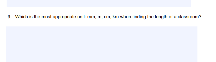 Solved 9. Which is the most appropriate unit: \\( | Chegg.com