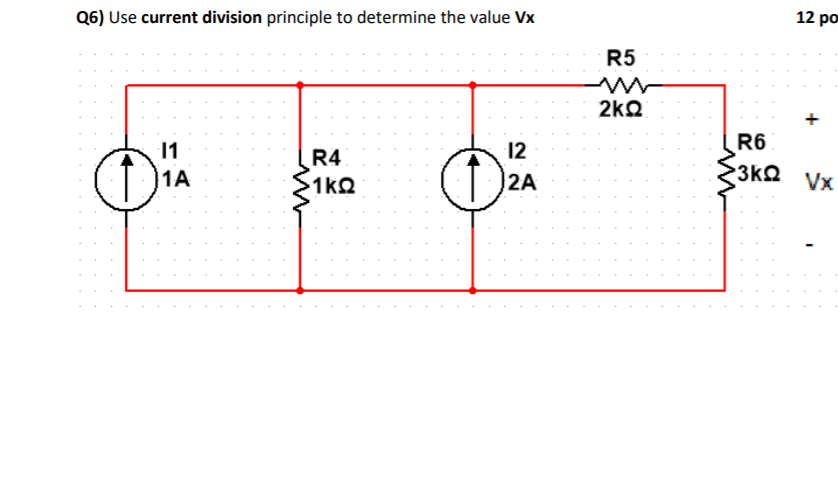 Solved Q6) Use current division principle to determine the | Chegg.com
