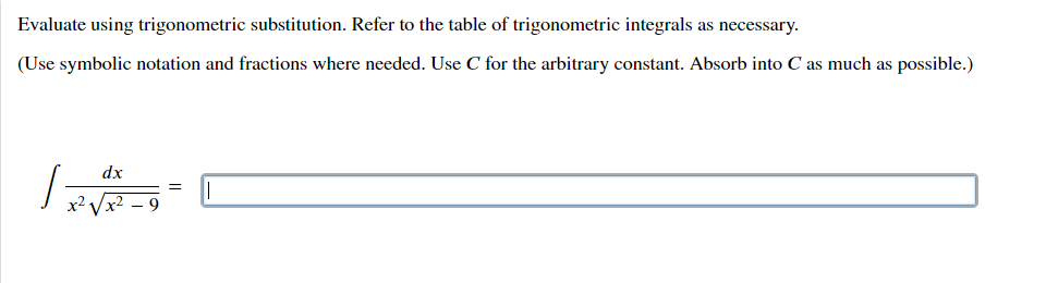 Solved Evaluate using trigonometric substitution. Refer to | Chegg.com