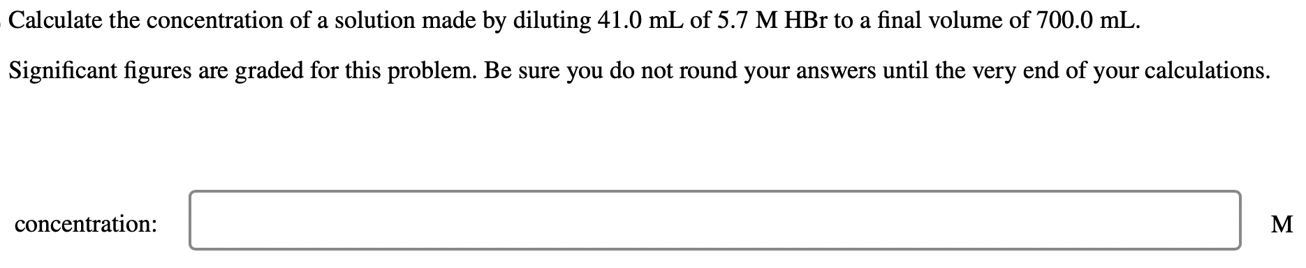 Solved Calculate the concentration of a solution made by | Chegg.com