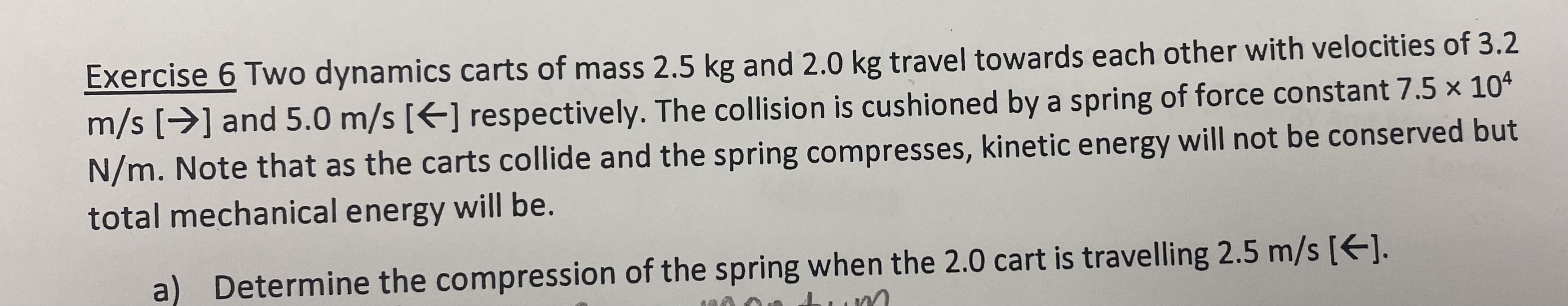 Solved Exercise 6 Two dynamics carts of mass 2.5 kg and 2.0 | Chegg.com