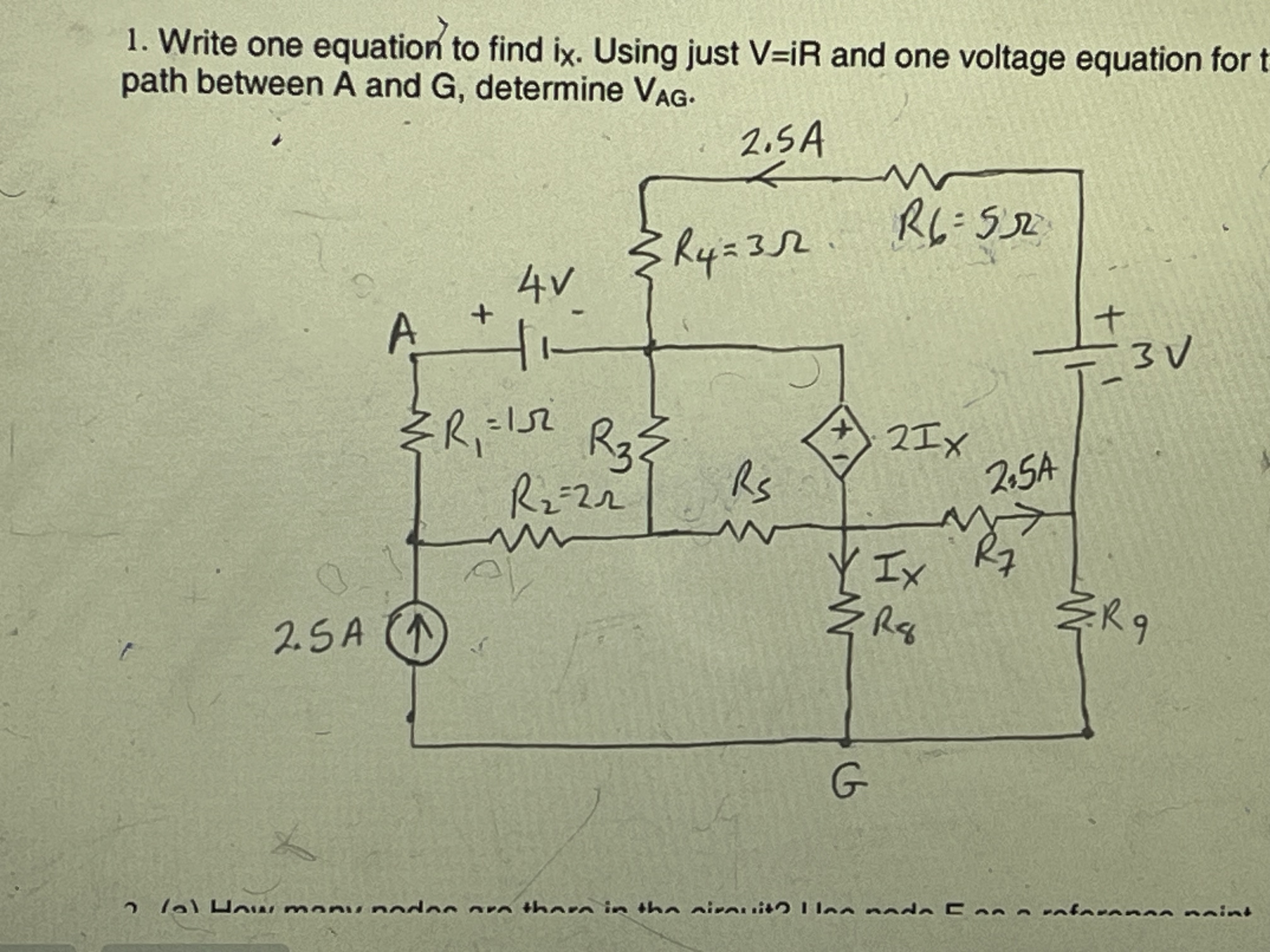 Solved 1. Write one equation to find ix. Using just V=iR and | Chegg.com