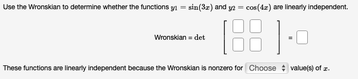 Solved Use the Wronskian to determine whether the functions | Chegg.com