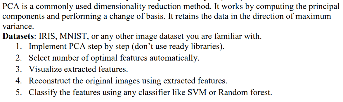 Solved PCA is a commonly used dimensionality reduction | Chegg.com