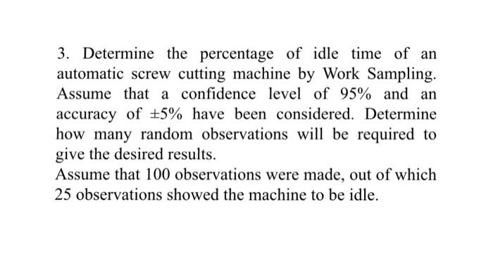 Solved 3. Determine the percentage of idle time of an | Chegg.com
