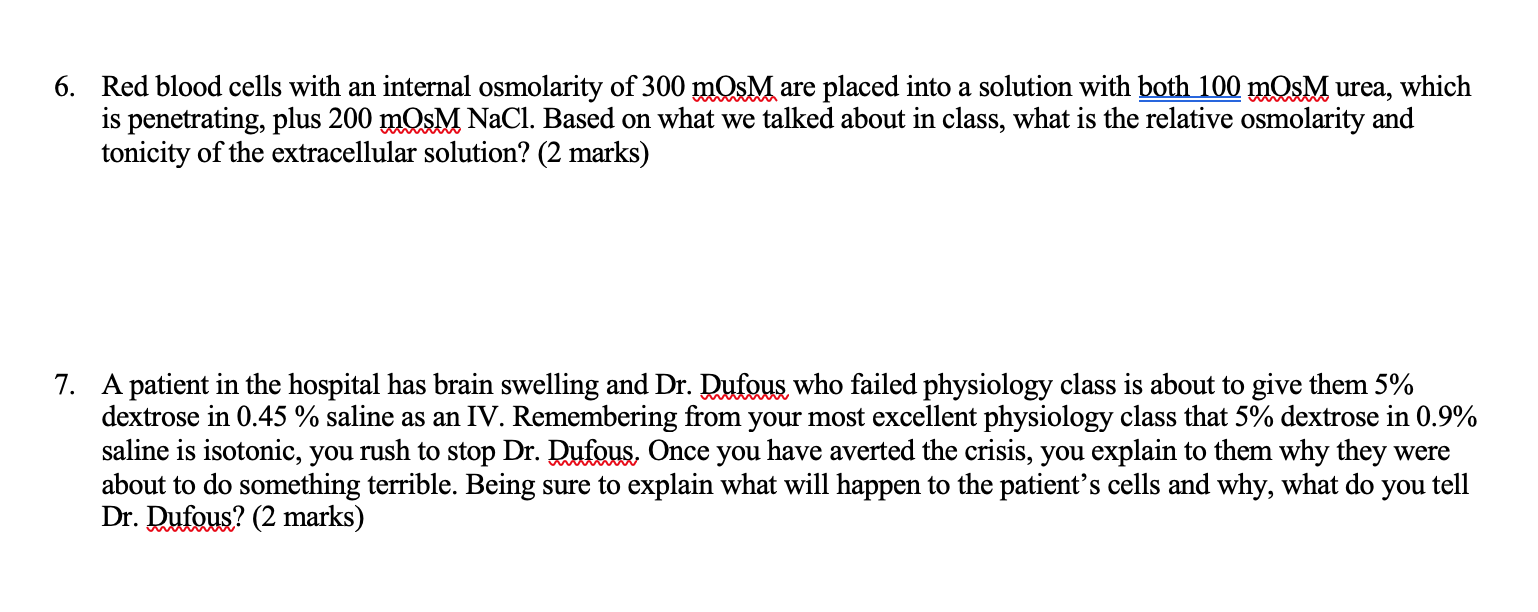 Solved 6. Red blood cells with an internal osmolarity of 300 | Chegg.com