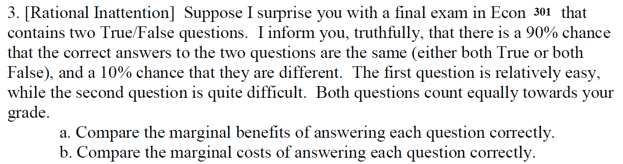 Solved 3. [Rational Inattention] Suppose I surprise you with | Chegg.com