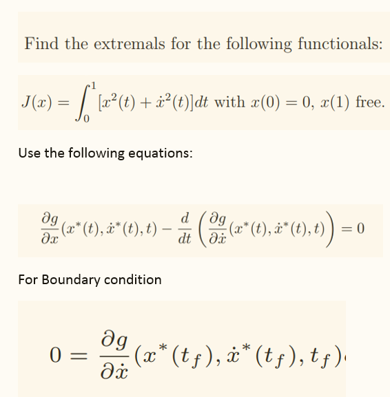 Solved Find the extremals for the following functionals: | Chegg.com