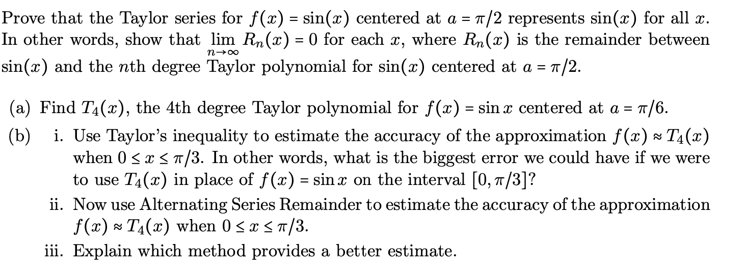 Solved Prove that the Taylor series for f(x) = sin(x) | Chegg.com