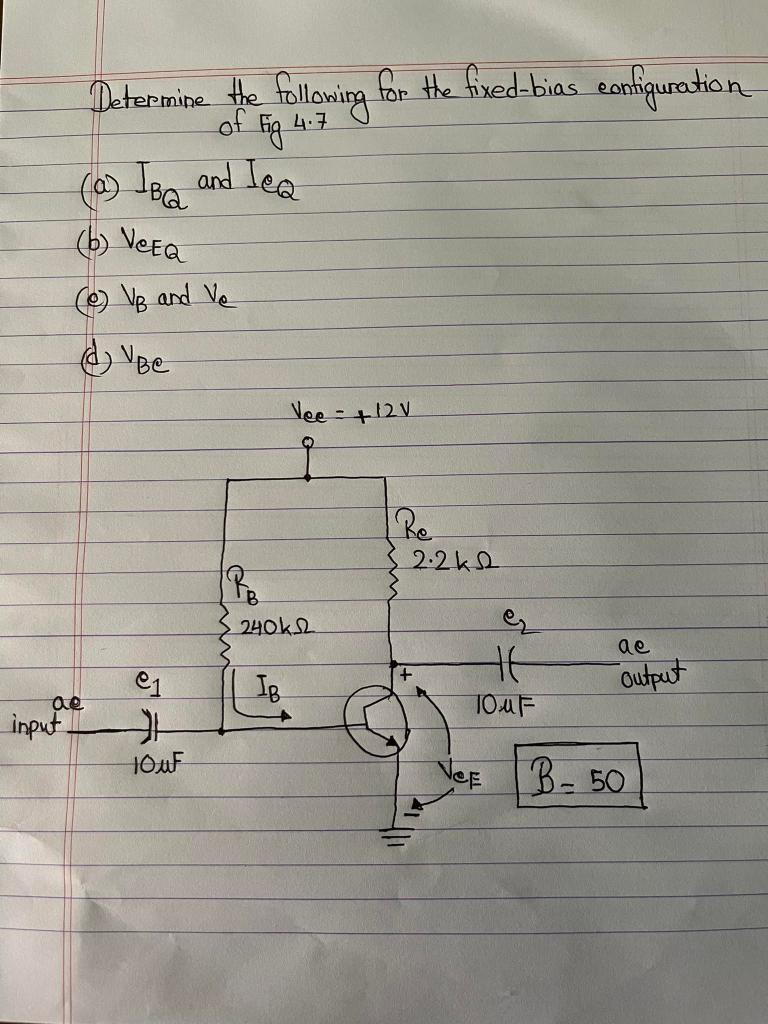 Solved Determine the following for the fixed-bias | Chegg.com