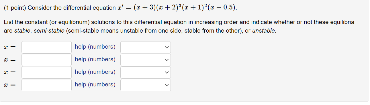 Solved with each x=... say if it is stable, semi-stable, or | Chegg.com