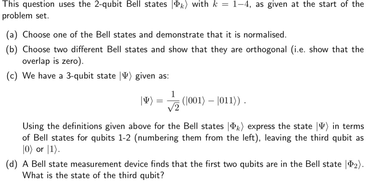 Solved This question uses the 2-qubit Bell states |Φk: with | Chegg.com