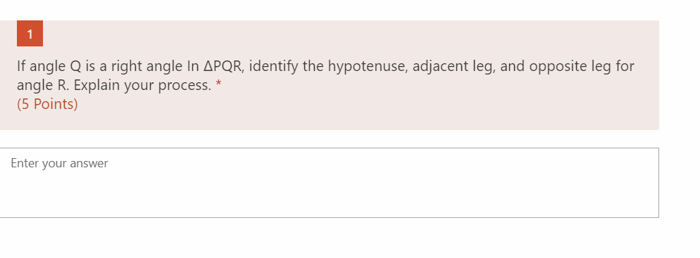 Solved 1 If angle Q is a right angle In APQR, identify the | Chegg.com