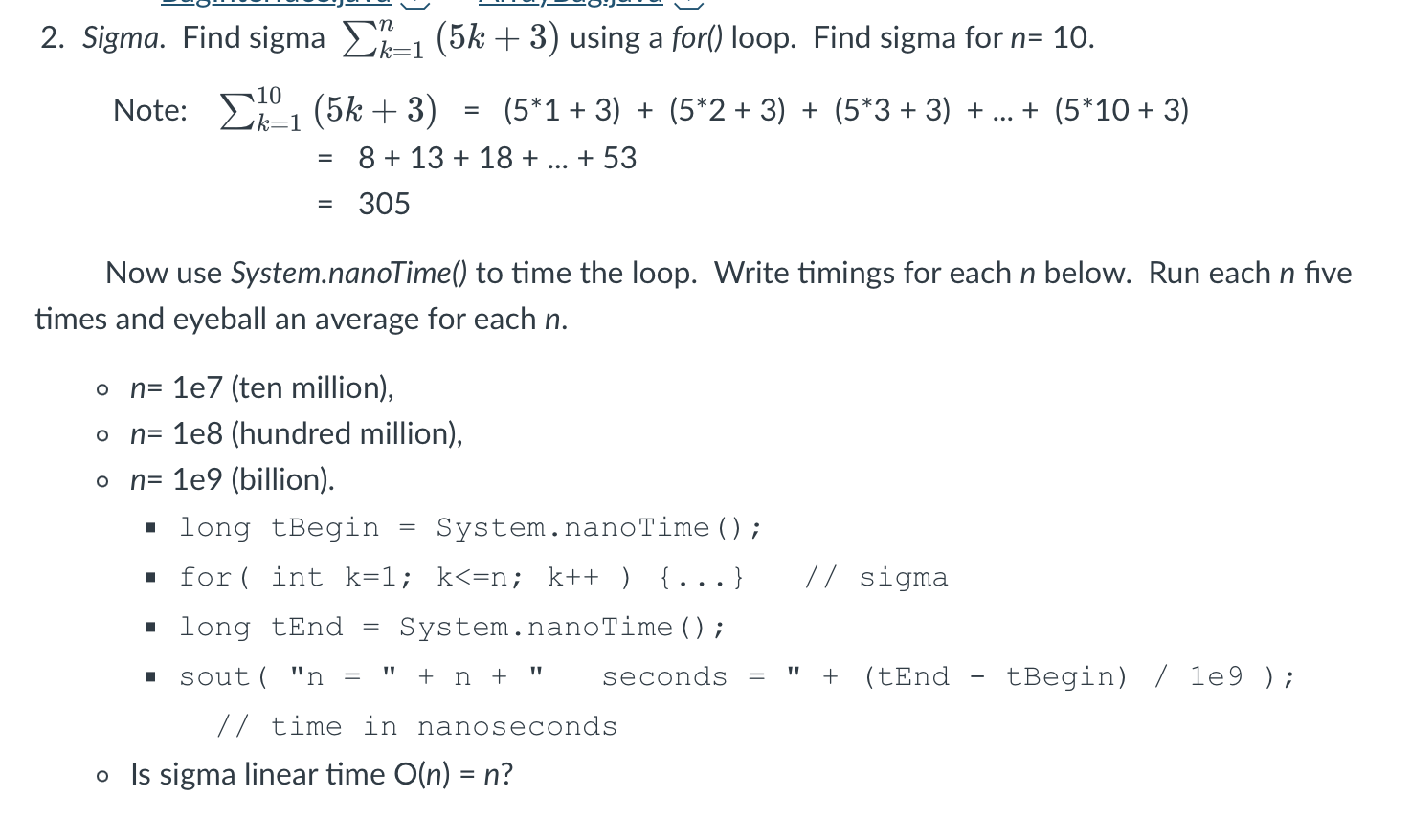 Solved 2. Sigma. Find sigma ∑k=1n(5k+3) using a for() loop. | Chegg.com