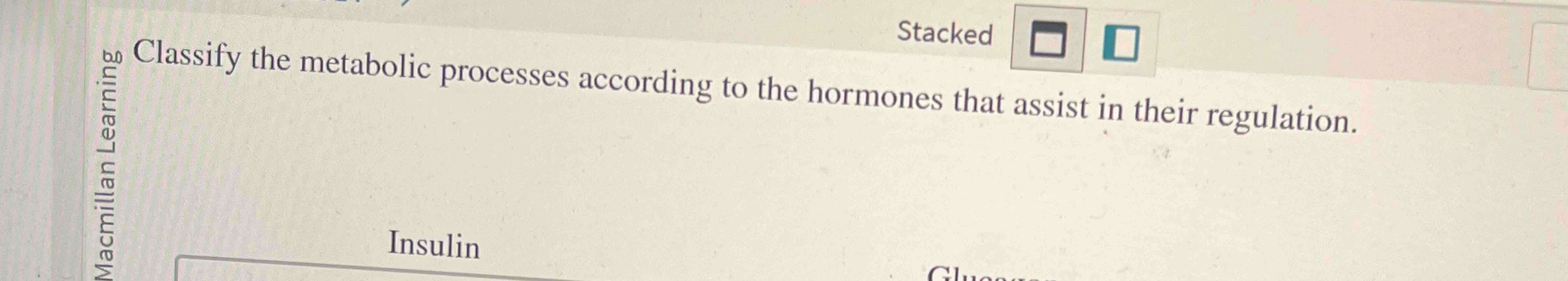 Solved 15Classify the metabolic processes according to the | Chegg.com