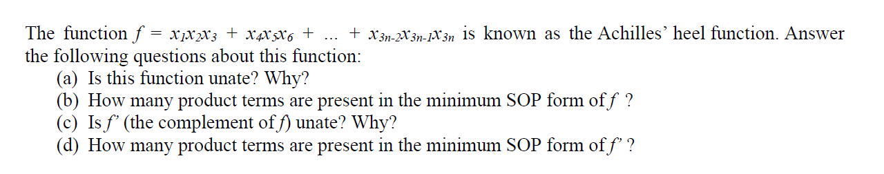 Solved The function f=x1x2x3+x4x5x6+dots+x3n-2x3n-1x3n ﻿is | Chegg.com