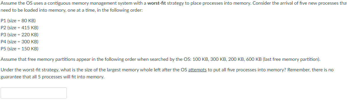 Solved Assume the OS uses a contiguous memory management | Chegg.com