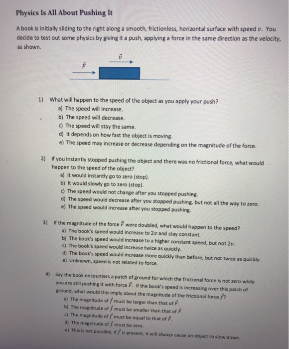 Solved Physics Is All About Pushing It A book is initially | Chegg.com