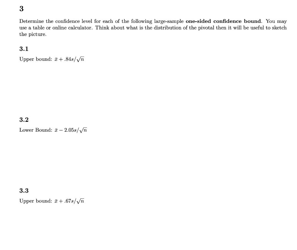 Solved Determine the confidence level for each of the | Chegg.com