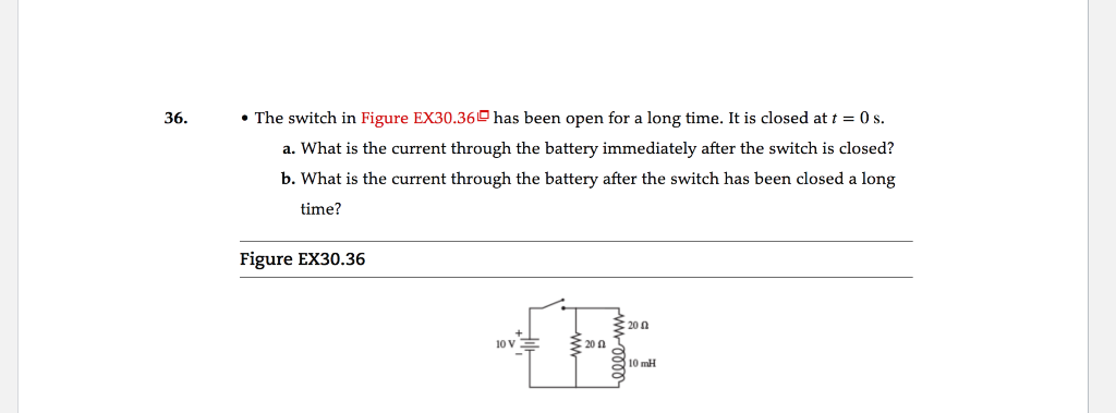 Solved - The switch in Figure EX30.36吕 has been open for a | Chegg.com