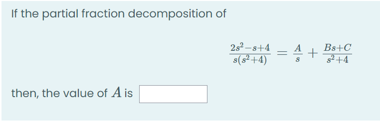 Solved If the partial fraction decomposition | Chegg.com
