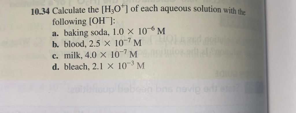 Solved 10.34 Calculate the [H3O+]of each aqueous solution | Chegg.com