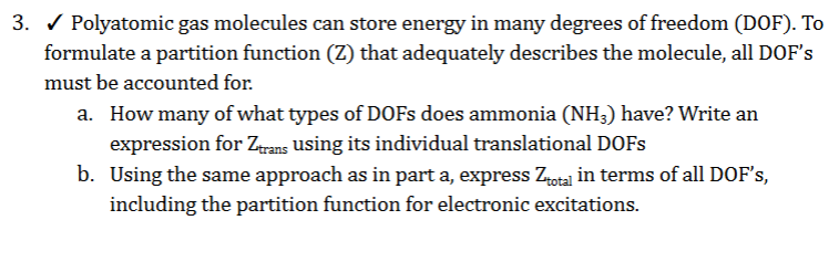 Solved 3. Polyatomic gas molecules can store energy in | Chegg.com